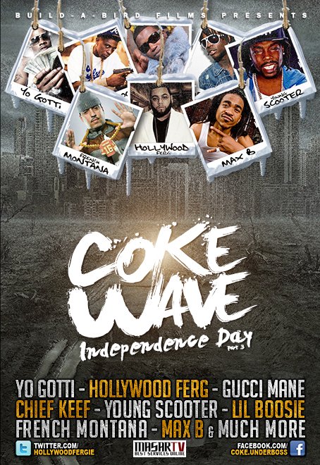 Hollywood Ferg "Coke Wave Independence Day" DVD | Designed by Masar ...